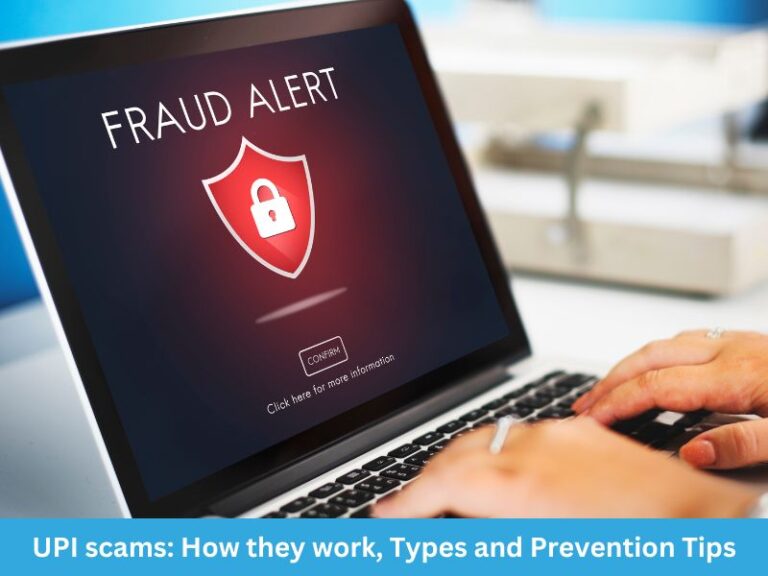 UPI scams: How they work, Types and Prevention Tips